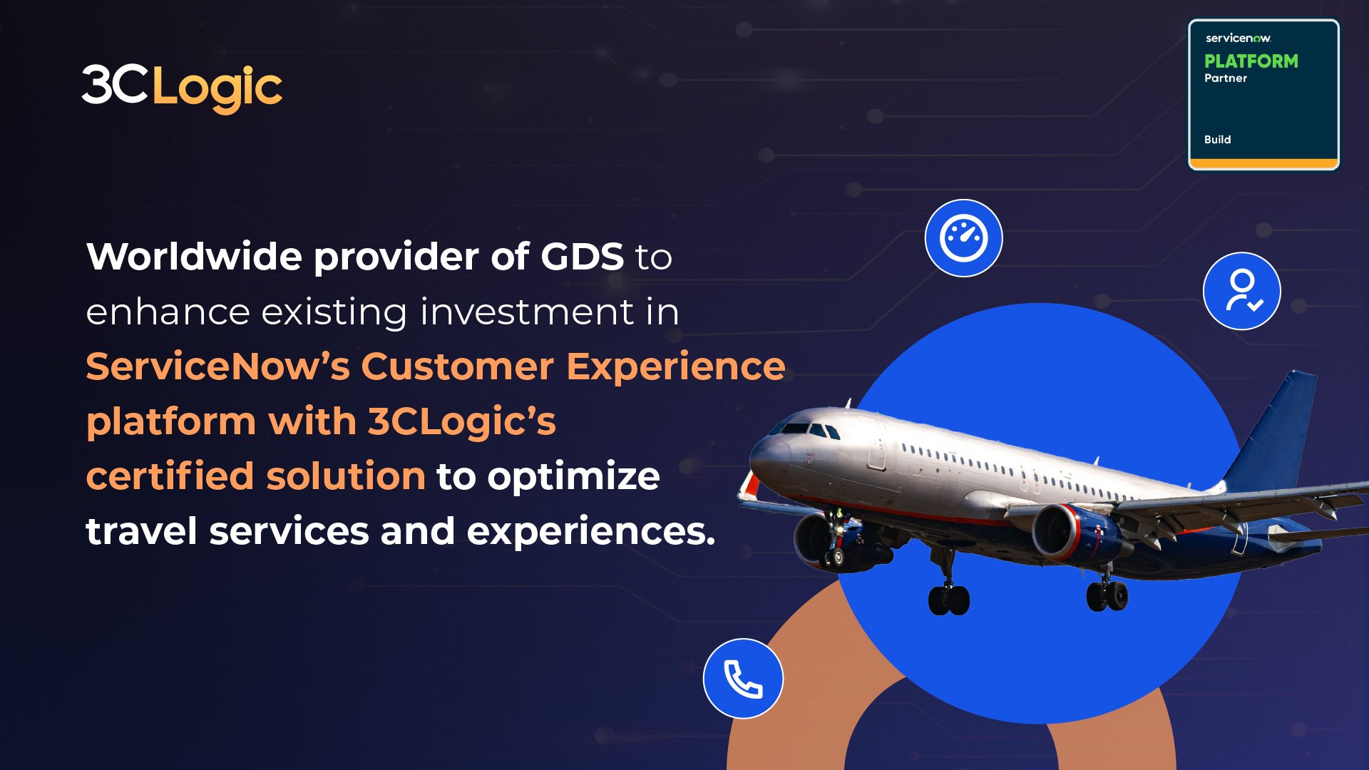 Global B2B Travel Platform Selects 3CLogic to Leverage ServiceNow ...